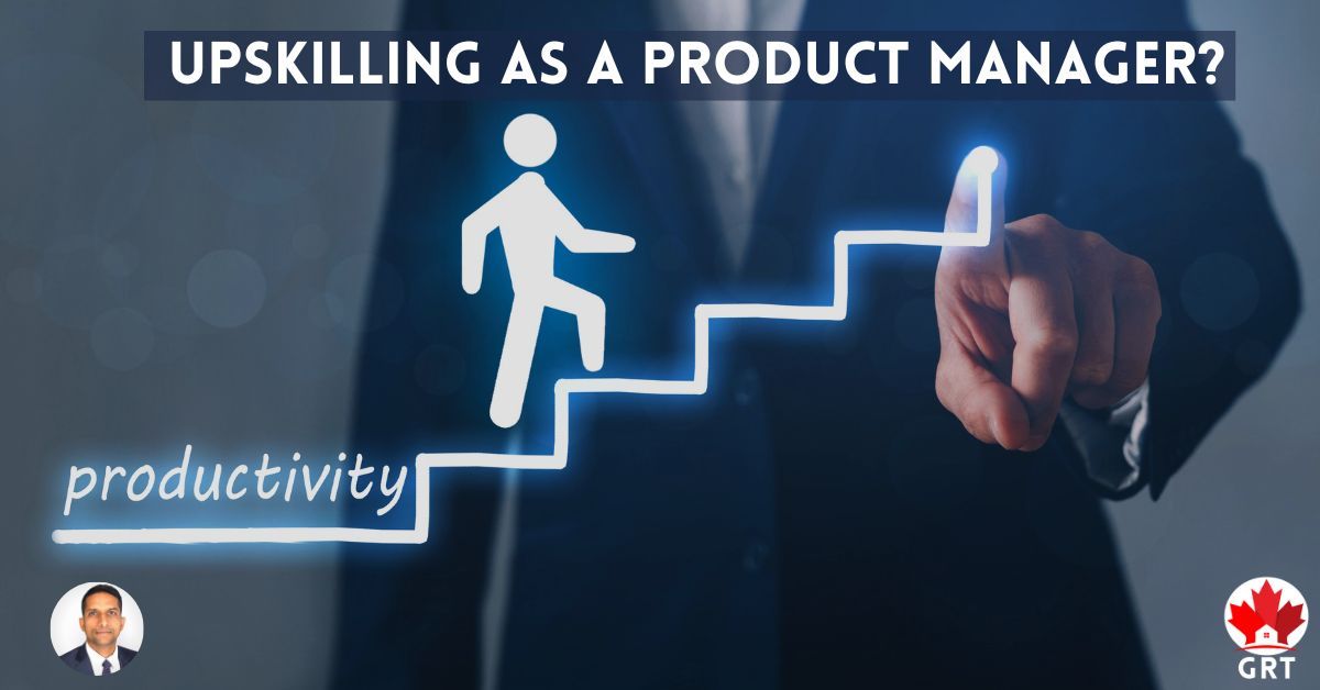 Upskilling as a Product Manager?